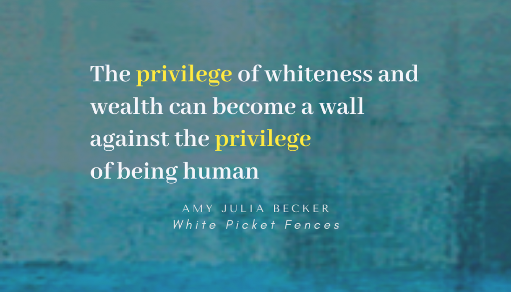 Privilege, Social Divisions, and COVID-19 - Amy Julia Becker