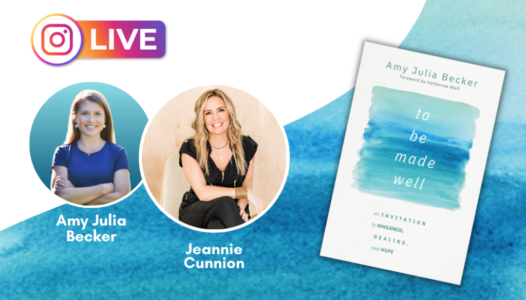 IG LIVE Book Tour with Jeannie Cunnion - Amy Julia Becker