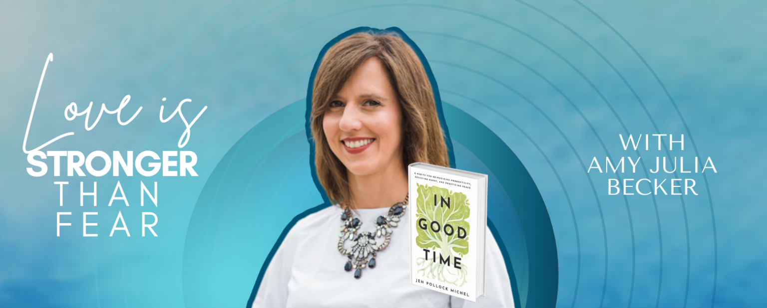 S6 E10 | How to Receive the Time We’re Given with Jen Pollock Michel ...