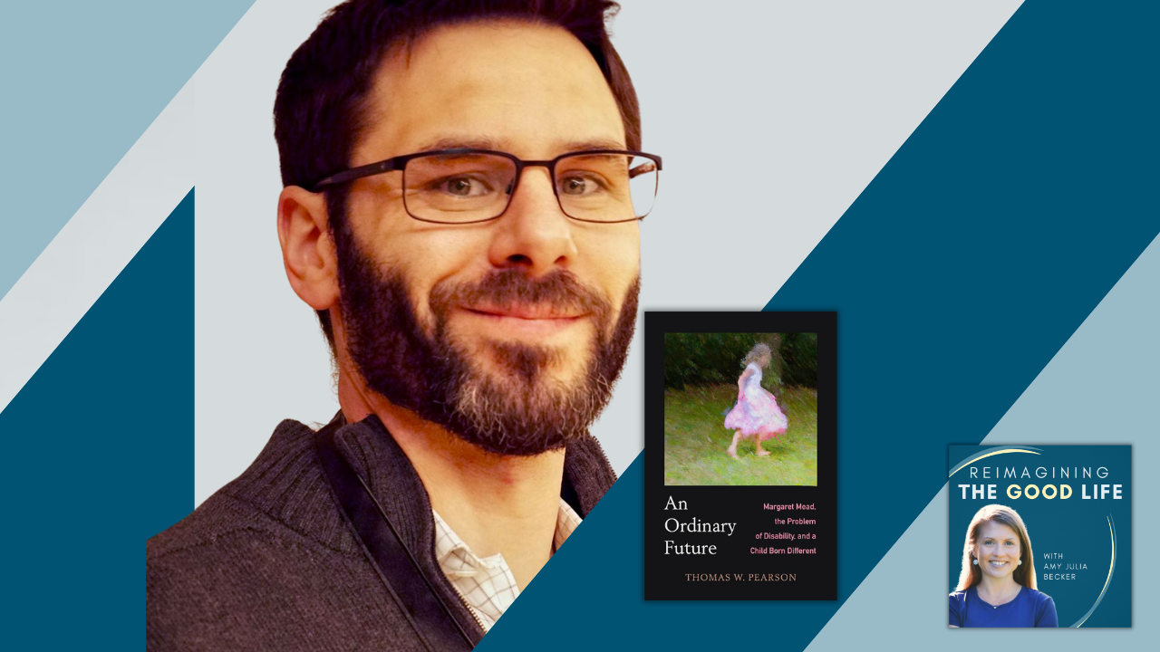 S8 E2 | What’s Normal? The Anthropology of Disability with Tom Pearson, PhD - Amy Julia Becker