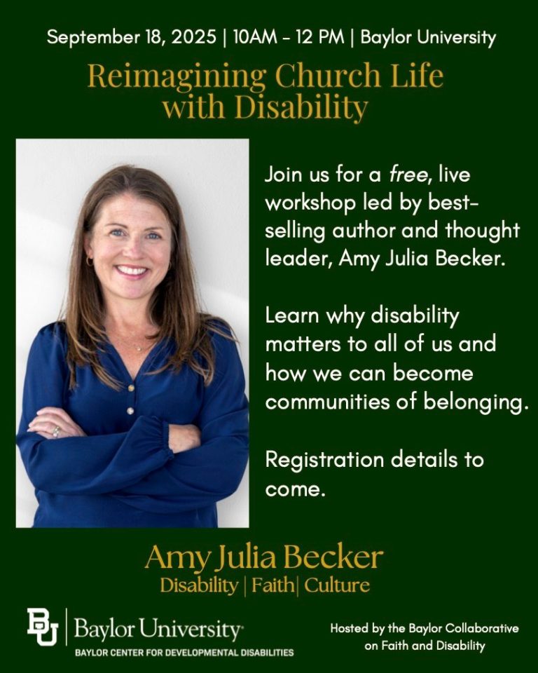 Baylor | Reimagining Church Life with Disability Workshop - Amy Julia ...